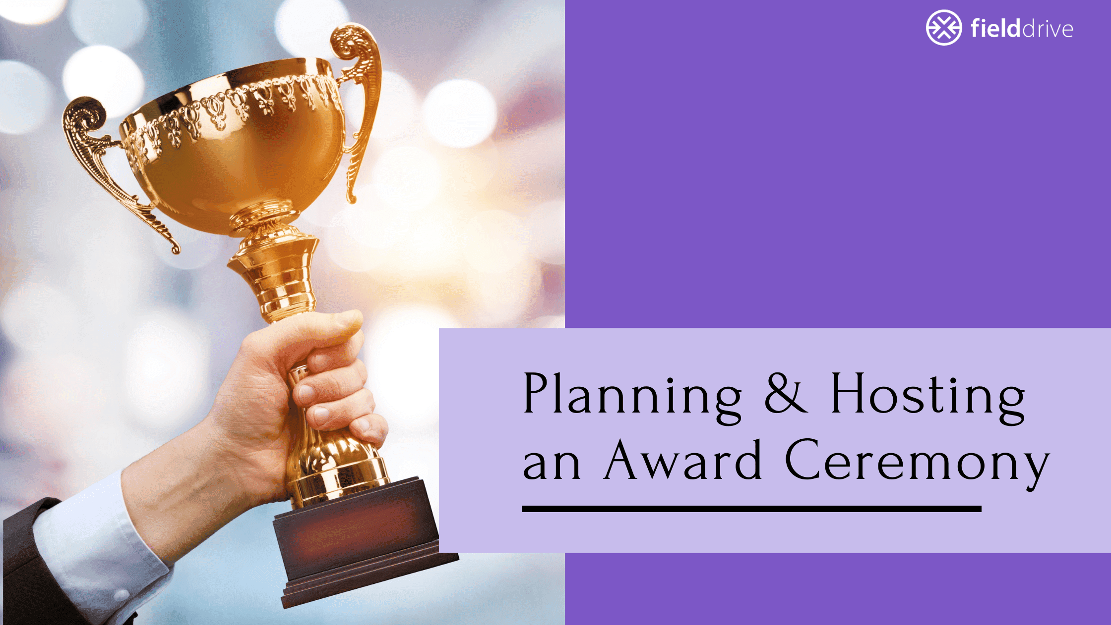Planning and Hosting an Award Ceremony: Simple Steps and Ideas
